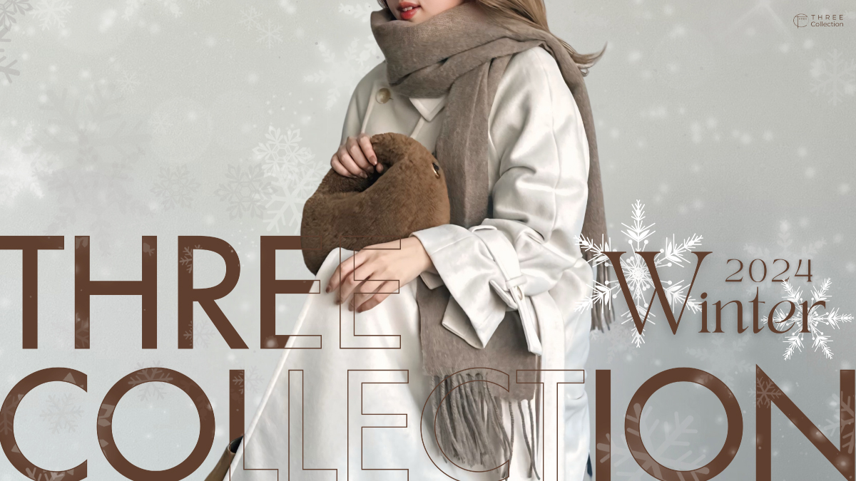 THREE Collection 2024 Winter《本館2･3F》 – THREE[スリー]